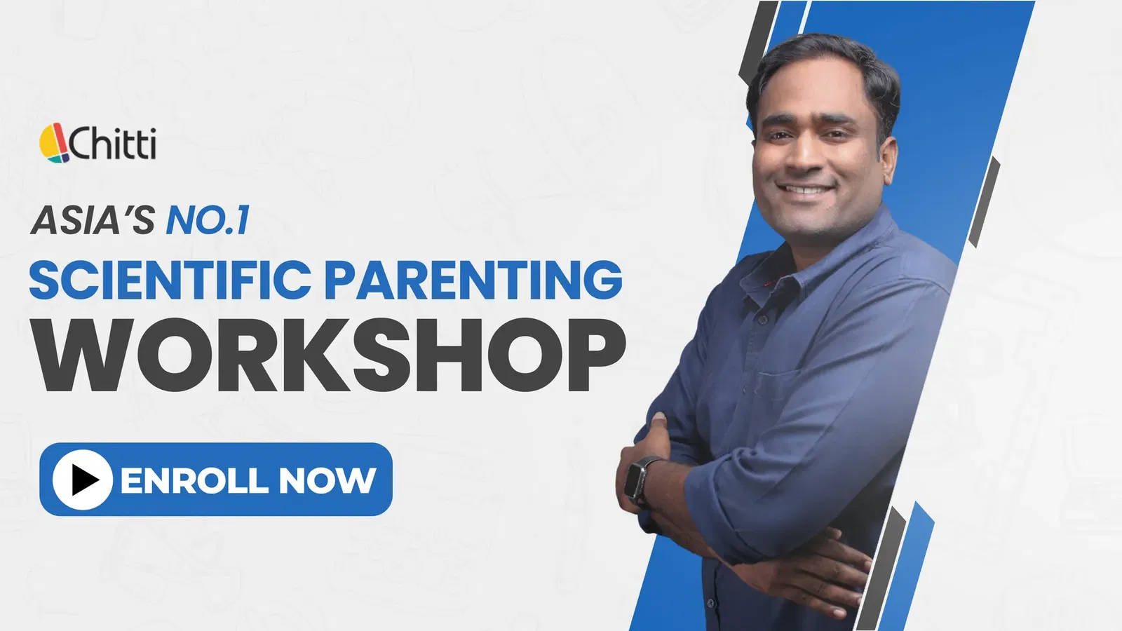 Chitti - United States First Workshop On Scientific Parenting