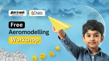 🚀 Dinamalar & Chitti's FREE Aeromodelling Workshop for Kids (Grades 1-8) | Limited Time Offer! 🚀